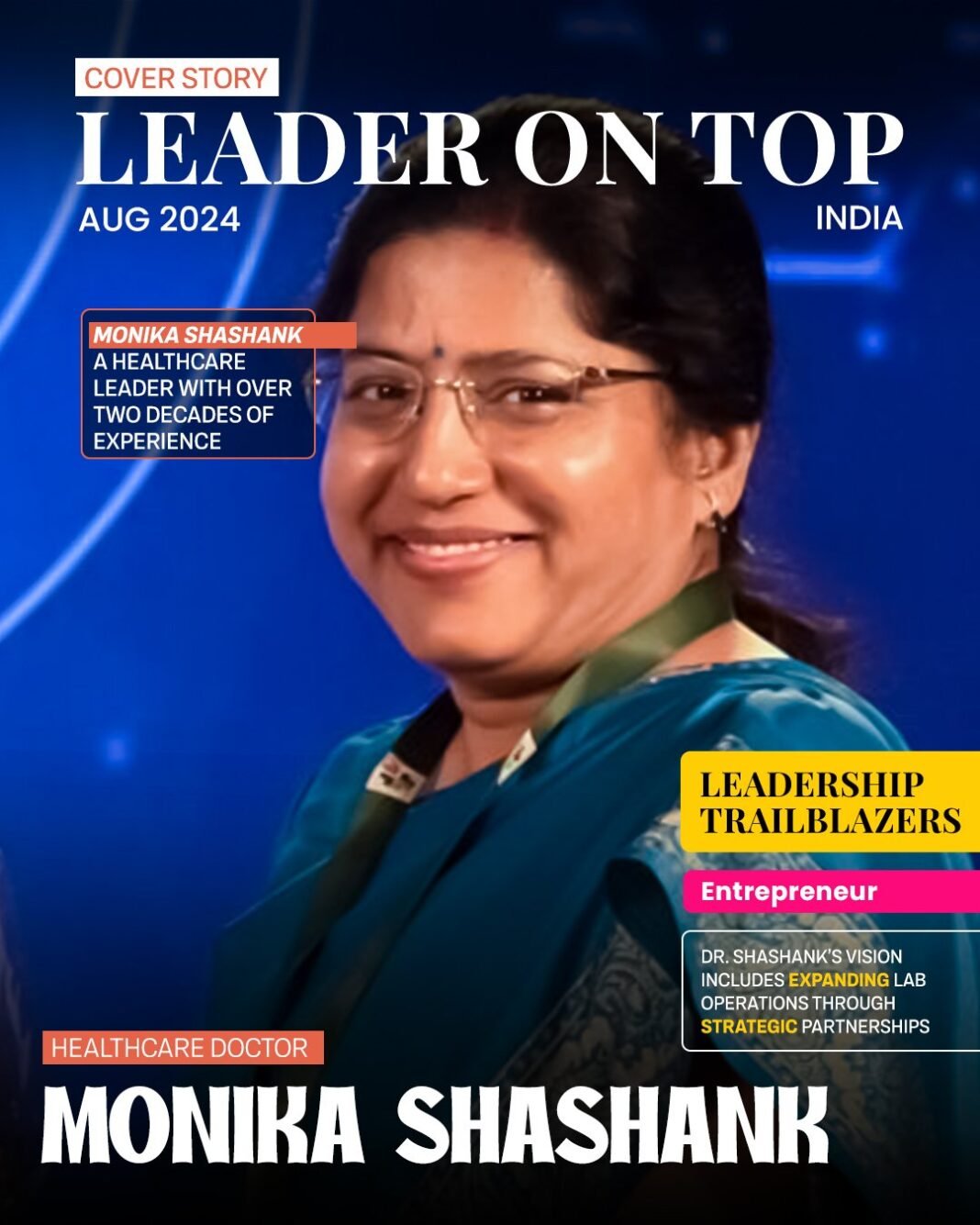 Dr. Monika Shashank: Pioneering Healthcare Innovation and Visionary ...